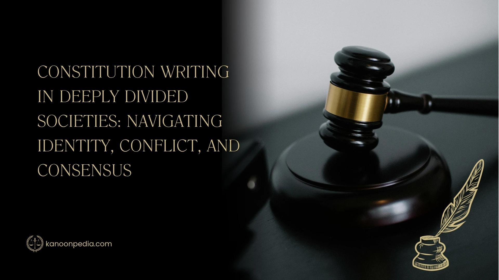 Constitution Writing in Deeply Divided Societies: Navigating Identity ...