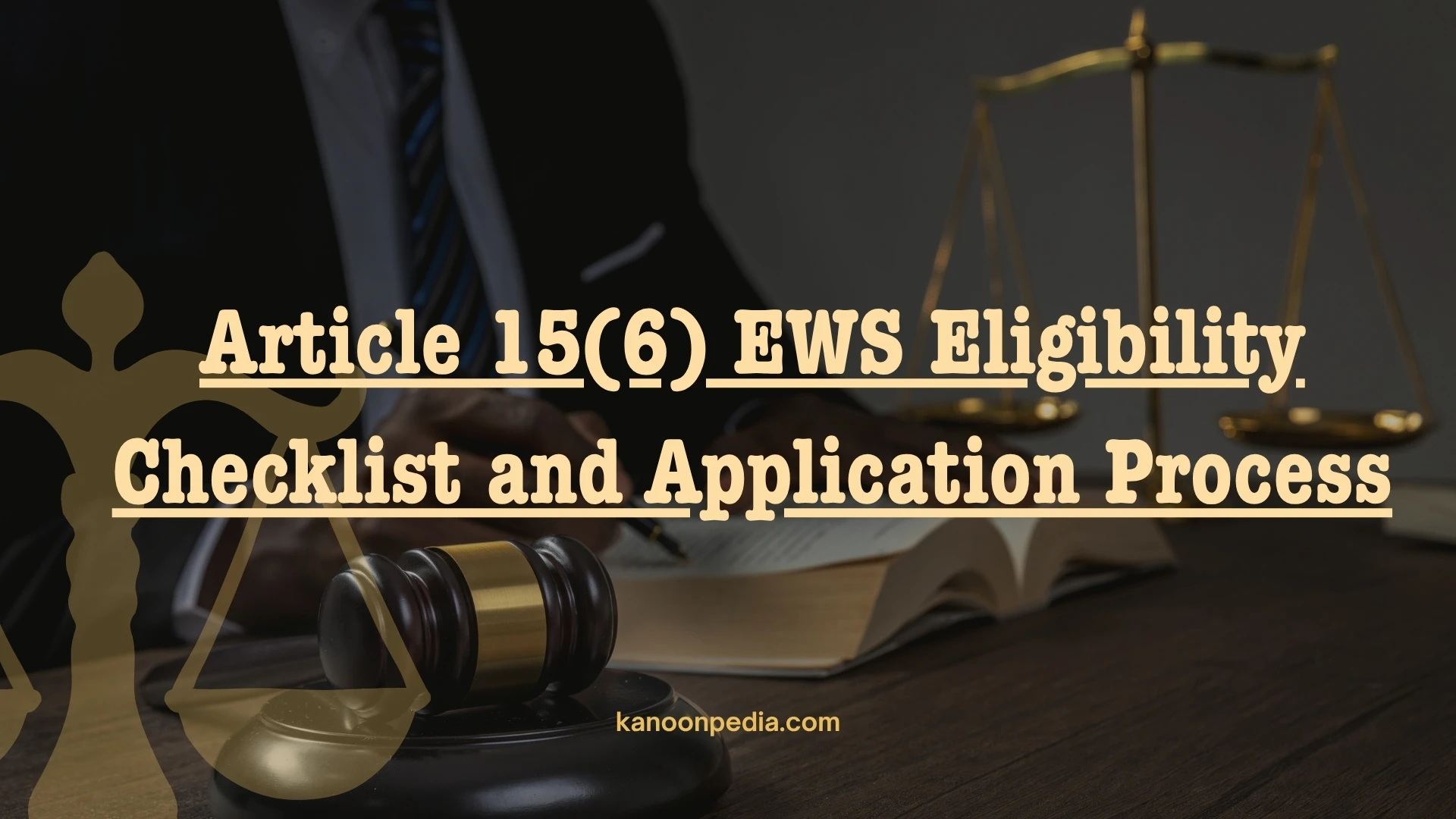 Article 15(6) EWS Eligibility Checklist and Application Process